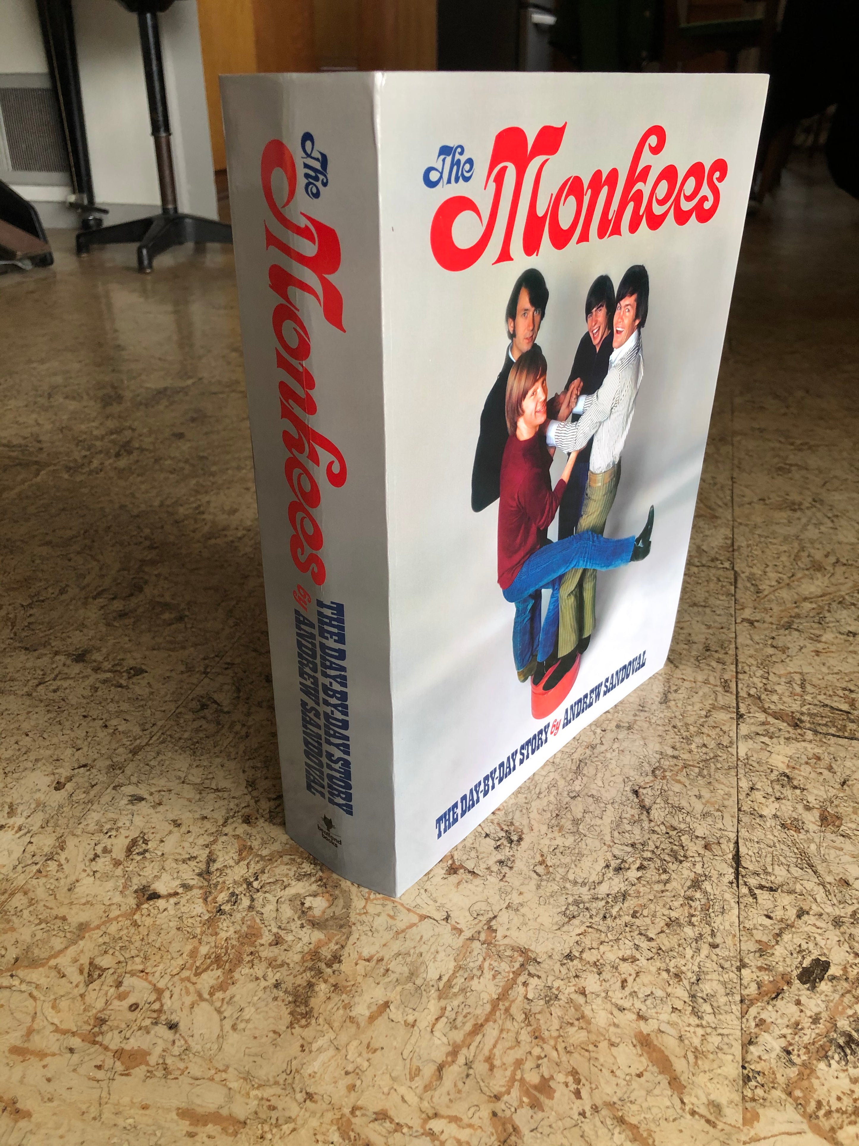 The Monkees: The Day-By-Day Story by Andrew Sandoval OPEN EDITION FLEX ...